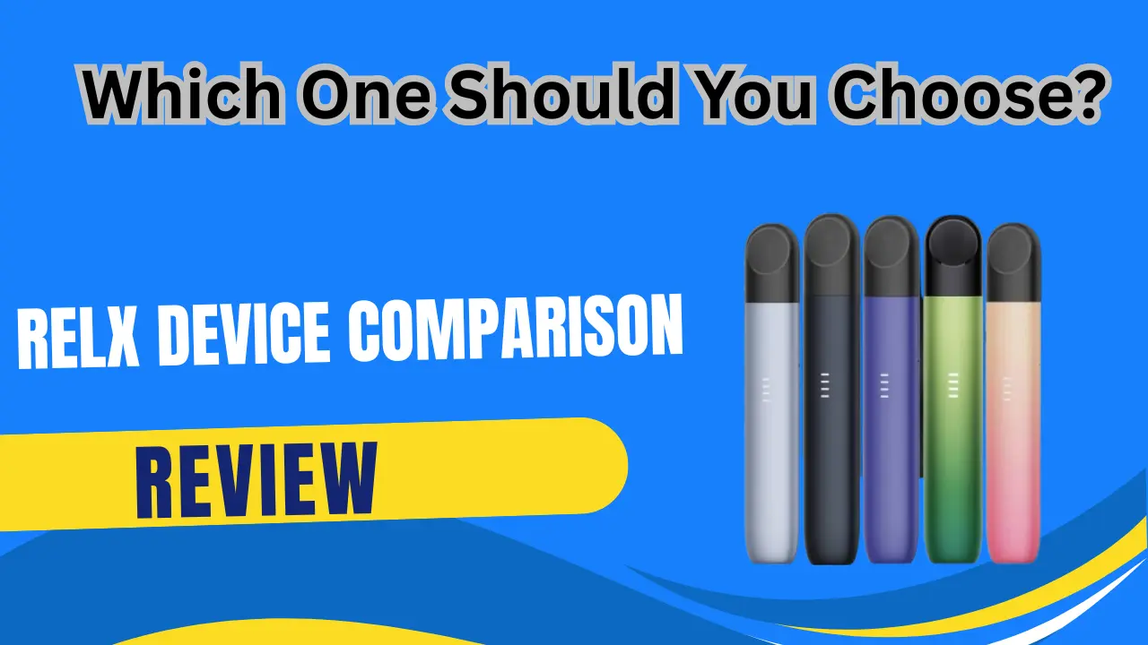 RELX Device Comparison Guide in UAE Choose the Right Model
